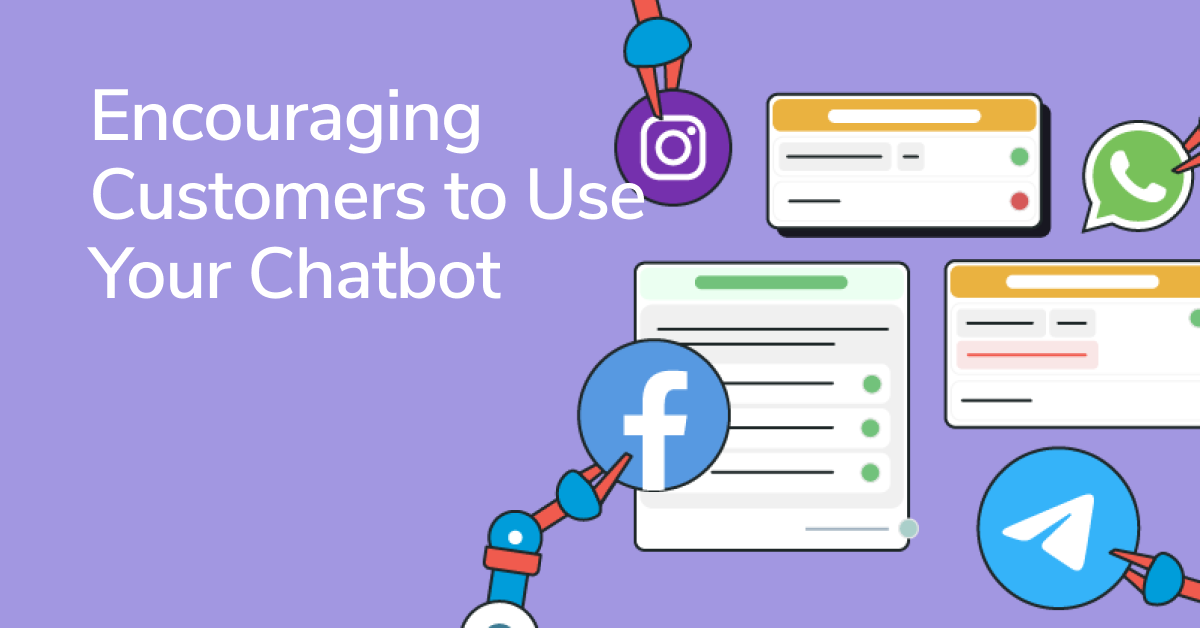 7 Ways to Encourage Customers to Use Your Chatbot | SendPulse