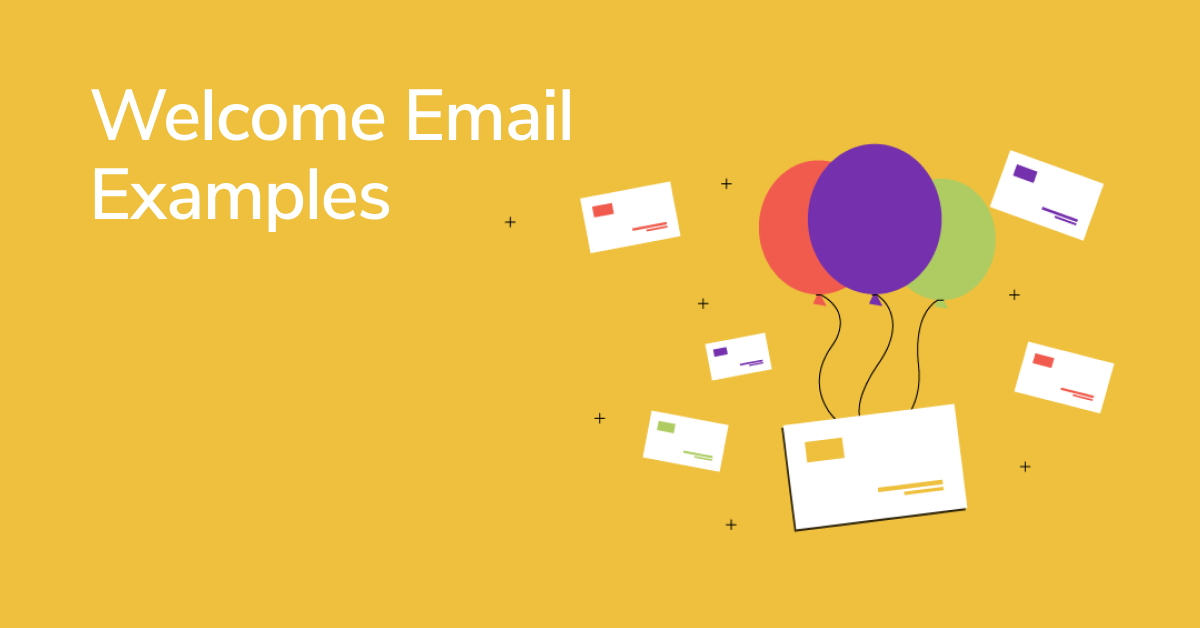 20+ Splendid Welcome Email Examples and Tips You Can Learn from Them ...