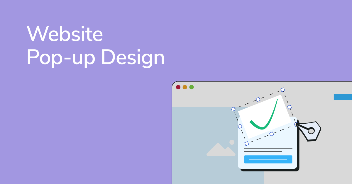 Pop-Up Design: Catch It While It’s Hot | SendPulse Blog