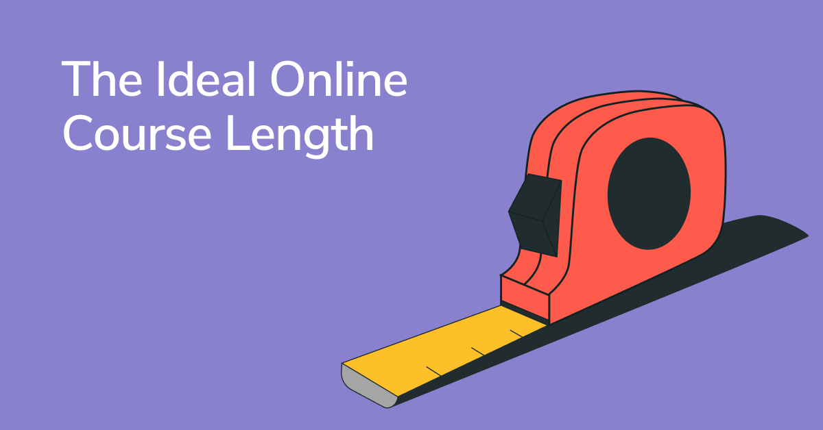 A Comprehensive Guide To The Ideal Online Course Length Sendpulse Blog