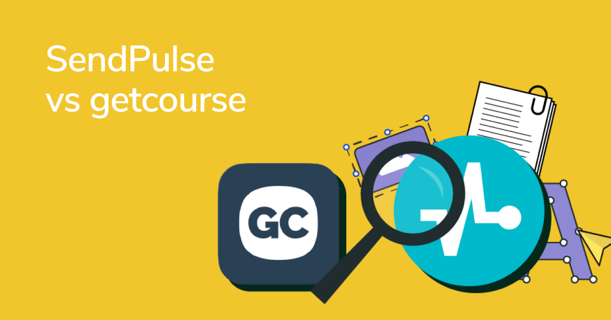 SendPulse vs getcourse: сравнение функционала платформ для создания онлайн-курсов - Блог SendPulse
