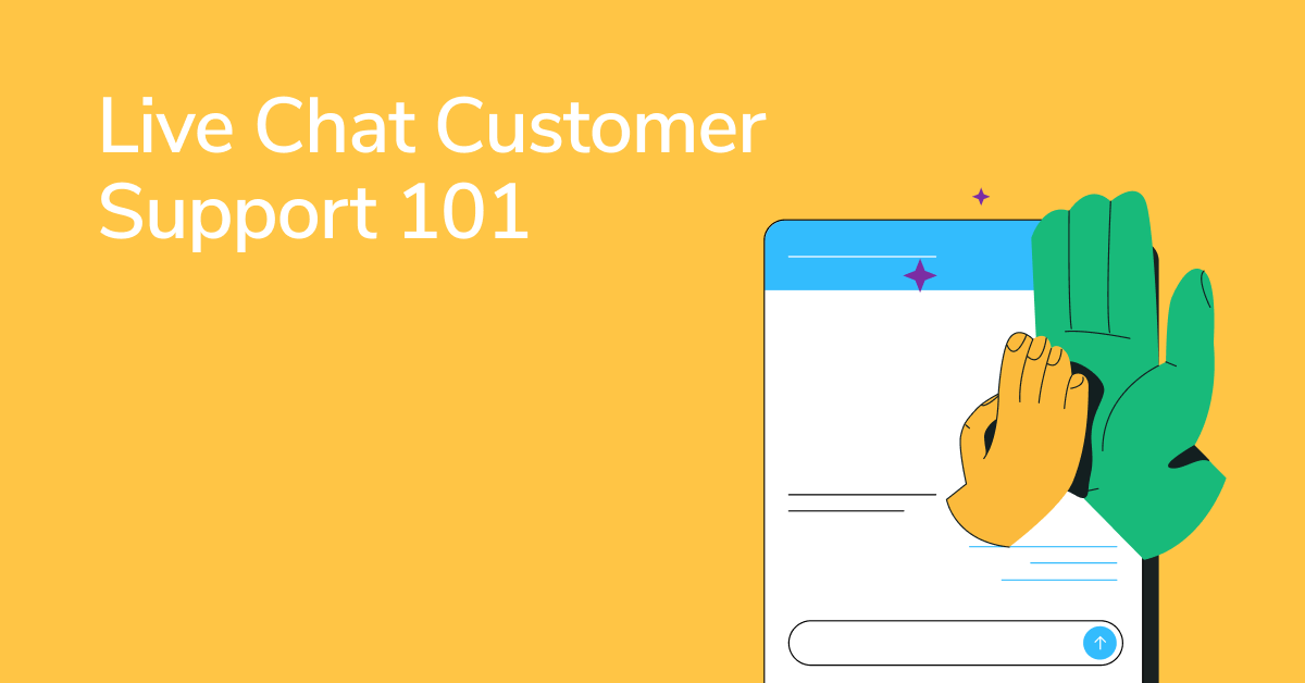 Live Chat Customer Support 101: Things to Consider and Mistakes to ...
