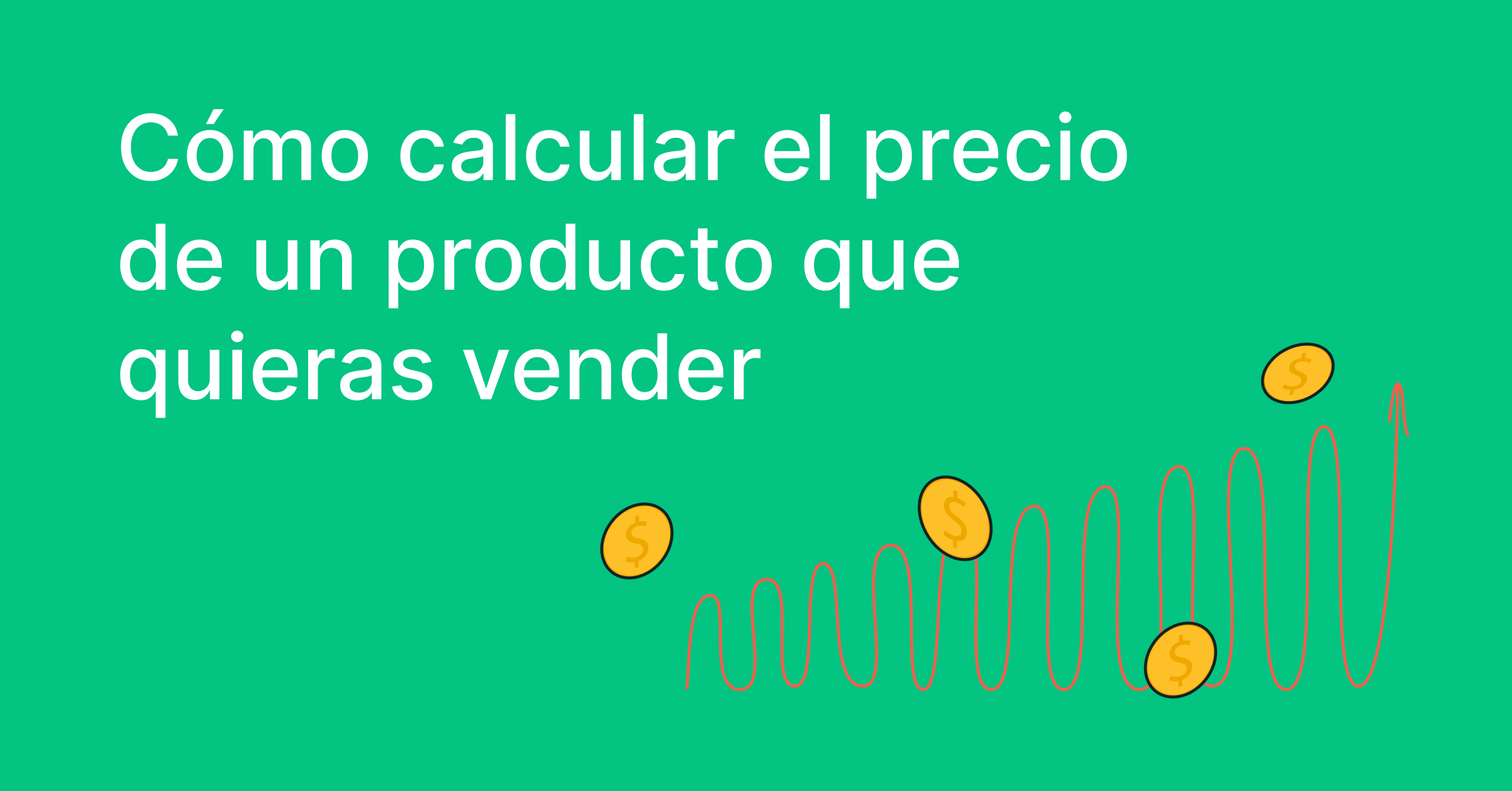 Cómo calcular el Precio de un Producto que quieres vender | SendPulse