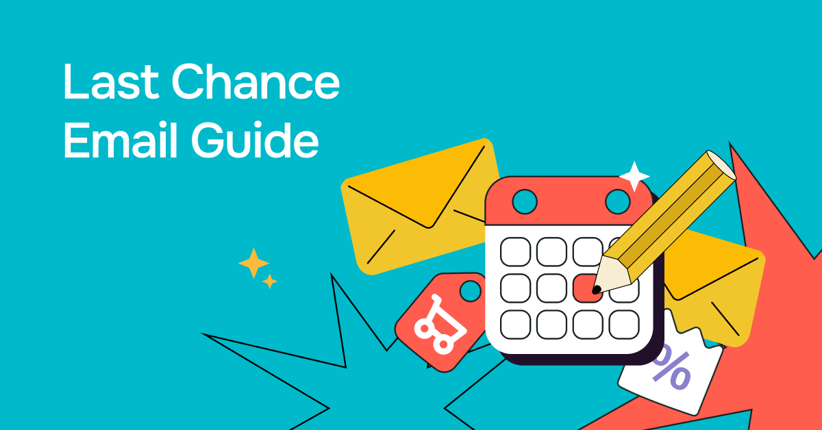 Last Chance Emails: When Scarcity Breeds Opportunity | SendPulse