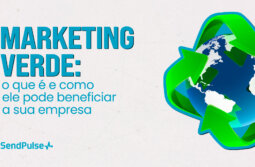 Marketing verde: entenda o que é e benefícios para empresas