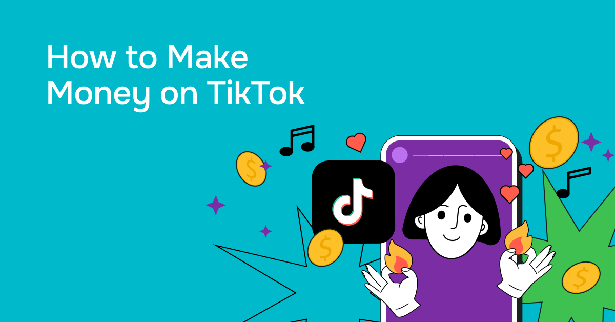 How to Make Money on TikTok with Any Follower Count [2025] | SendPulse