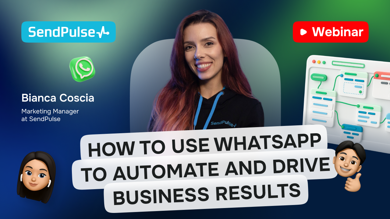 How to Use WhatsApp to Automate and Drive Business Results [Webinar recording] | SendPulse