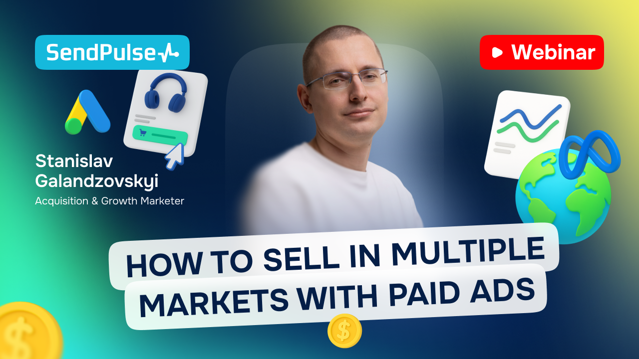How To Sell In Multiple Markets With Paid Ads [Webinar recording ...