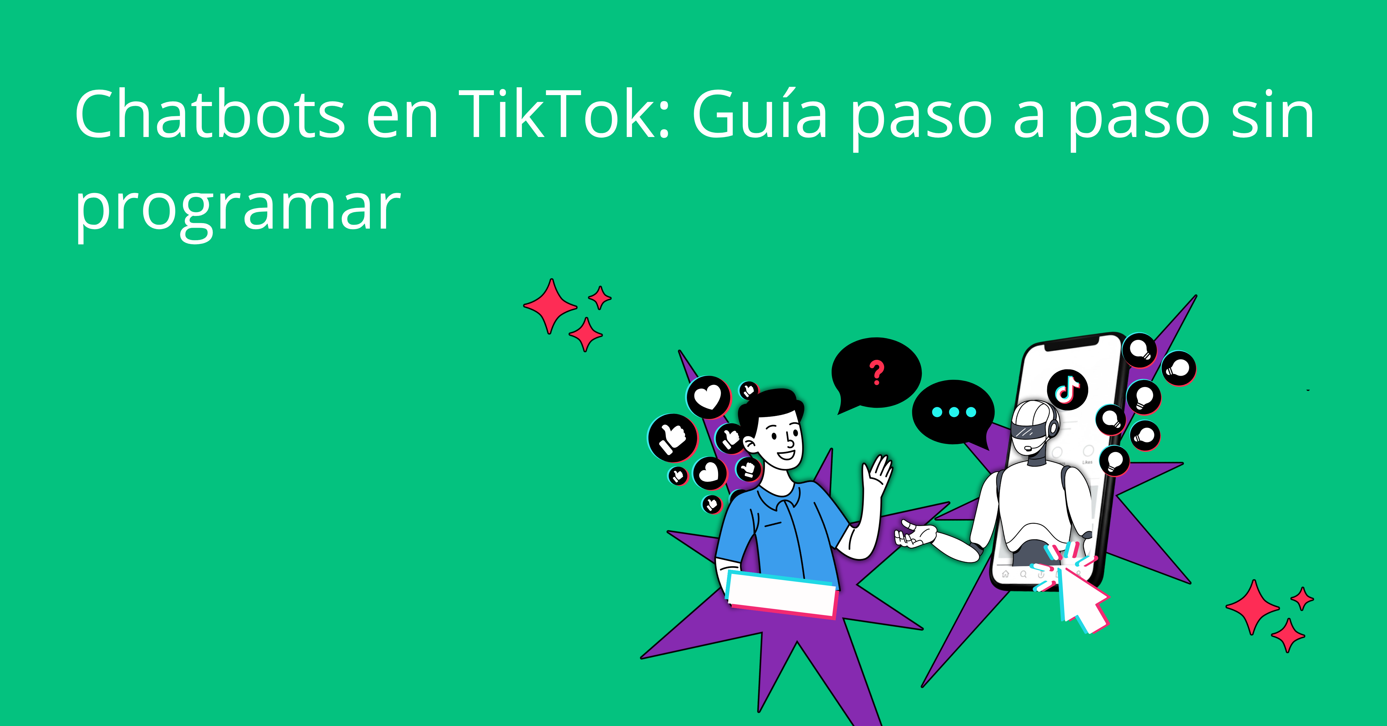 Chatbot para TikTok: Guía paso a paso sin programa | SendPulse