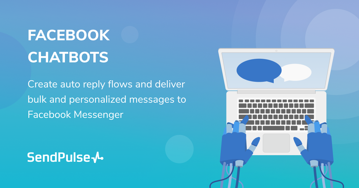 Free Facebook Messenger Chatbot | SendPulse